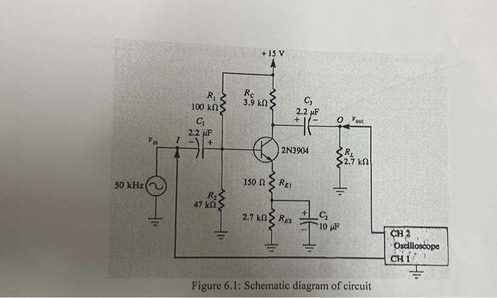 Solved Figure 6.1: Schematic diagram of circuit2) State the | Chegg.com