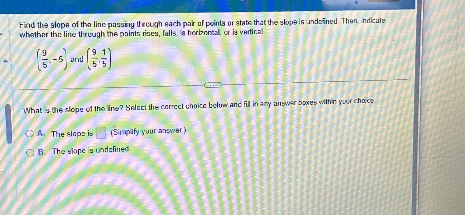 Solved Find the slope of the line passing through each pair | Chegg.com