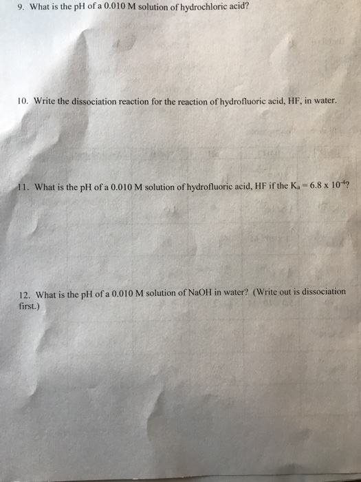 Solved 8 Write The Dissociation Reaction For The