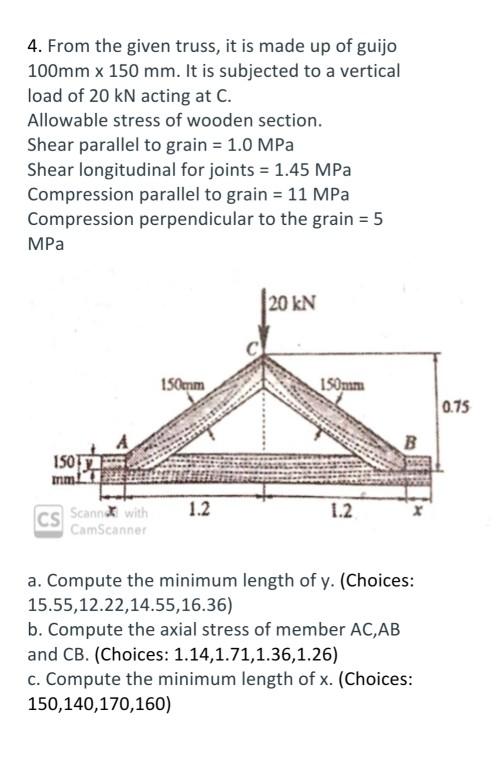 Solved 4. From the given truss, it is made up of guijo 100mm | Chegg.com
