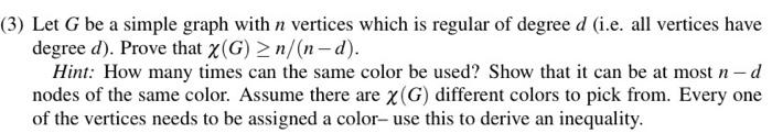 Solved 3) Let G be a simple graph with n vertices which is | Chegg.com