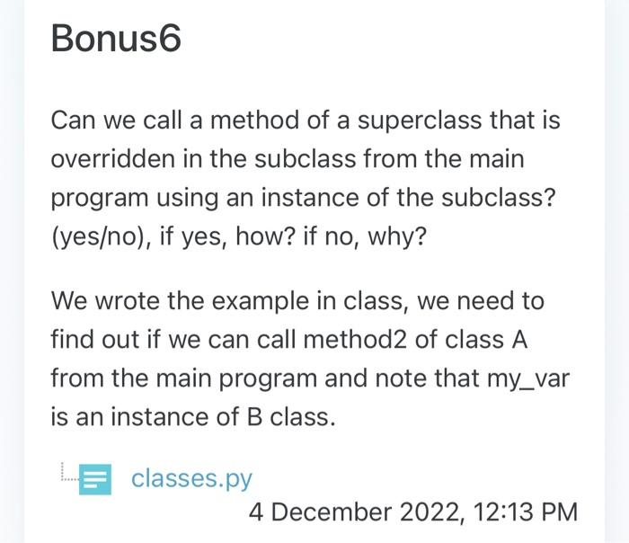 Solved Can we call a method of a superclass that is | Chegg.com