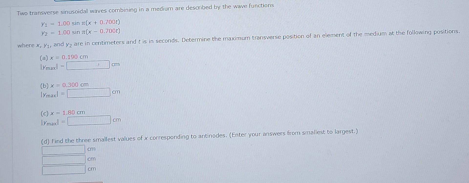 Solved Two transverse sinusoidal waves combining in a medium | Chegg.com