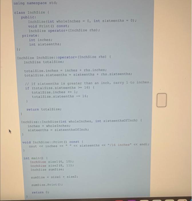 Solved using namespace std; class Inchsize public: | Chegg.com