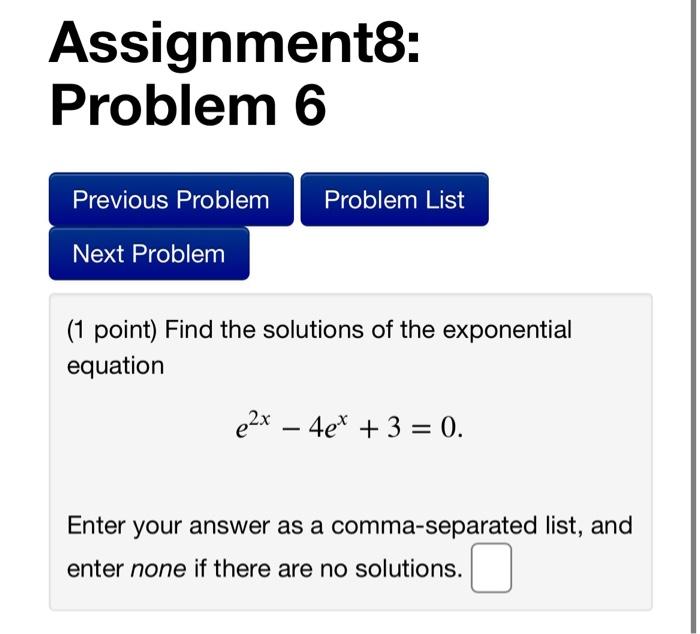 Solved Assignment8 Problem 5 Problem List Previous Problem 9640