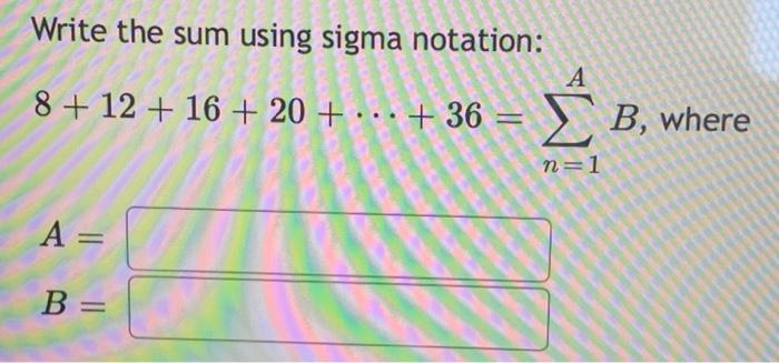 Solved Use summation properties and formulas to rewrite and | Chegg.com