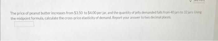 The price of peanut butter increases from $3.50 to | Chegg.com