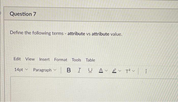 Solved Question 7 Define the following terms - attribute vs | Chegg.com
