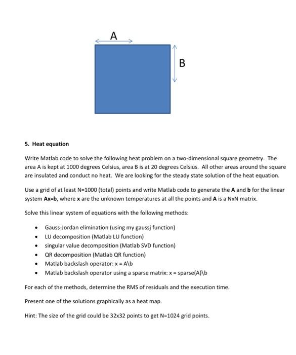 Solved Write Matlab code to solve the following heat problem | Chegg.com