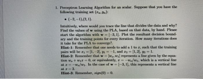 Solved 1. Perceptron Learning Algorithm for an scalar. | Chegg.com