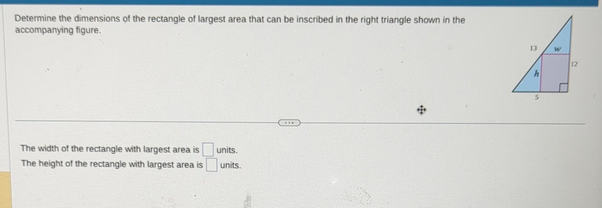 Solved Determine the dimensions of the rectangle of largest | Chegg.com