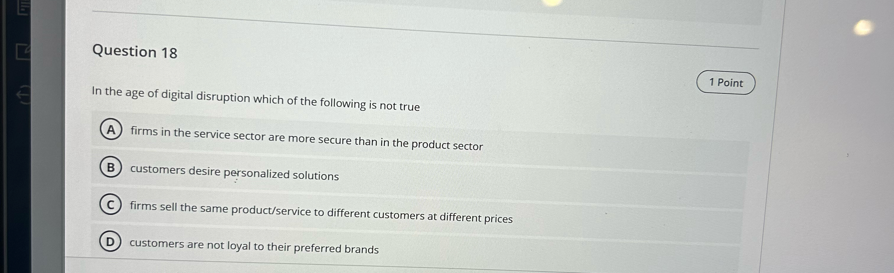 Solved Question 181 ﻿PointIn the age of digital disruption | Chegg.com