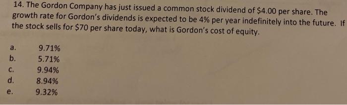 Solved 14. The Gordon Company has just issued a common stock | Chegg.com