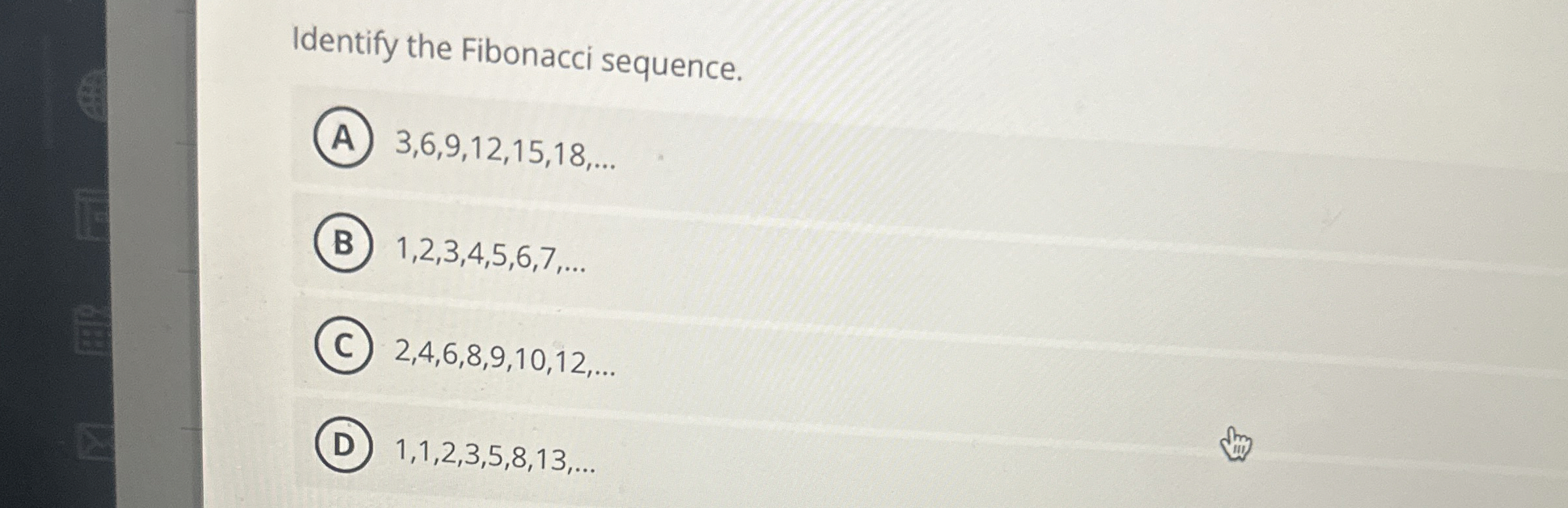 Solved Identify the Fibonacci | Chegg.com