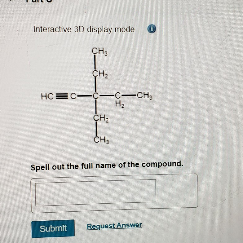 Solved Interactive 3D display mode CHE CH2 HC=C— C— C—CHz | Chegg.com