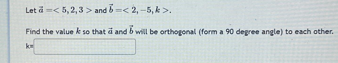 Solved Let vec(a)= ﻿and vec(b)= .Find the | Chegg.com