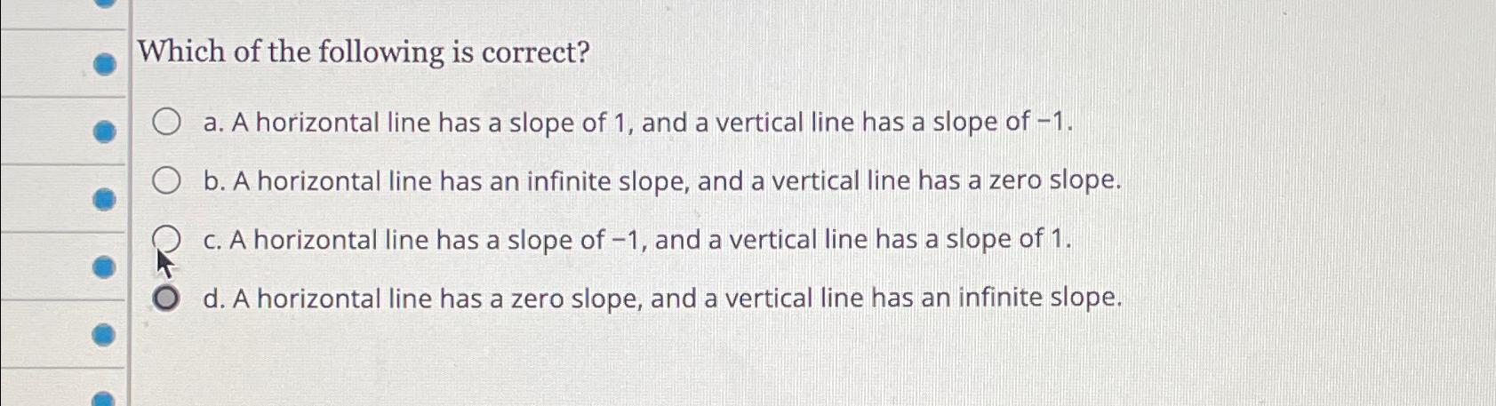 Solved Which of the following is correct?a. ﻿A horizontal | Chegg.com
