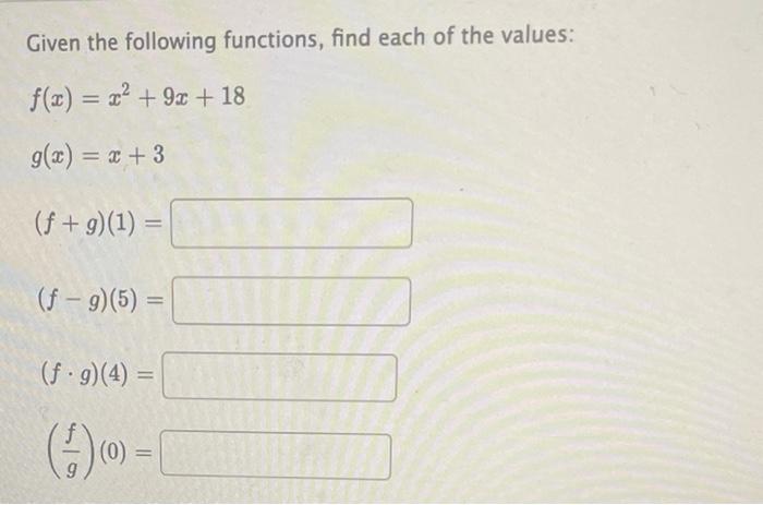 Solved Given the following functions, find each of the | Chegg.com