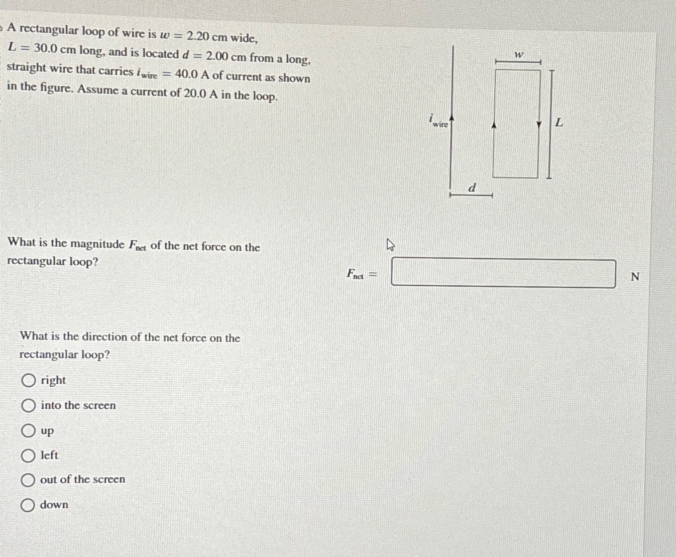 Solved A rectangular loop of wire is w=2.20cm ﻿wide, | Chegg.com