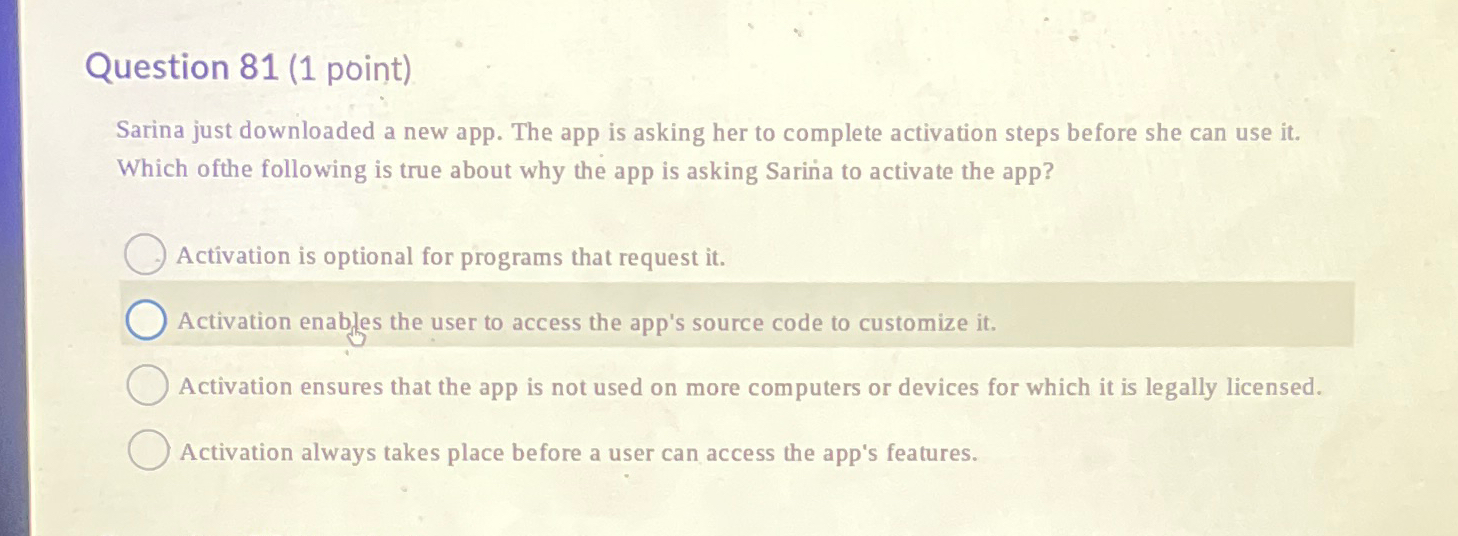 Solved Question 81 (1 ﻿point)Sarina just downloaded a new | Chegg.com