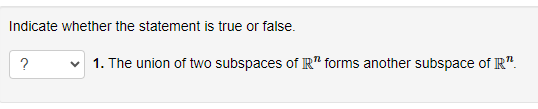 Indicate whether the statement is true or false.The | Chegg.com