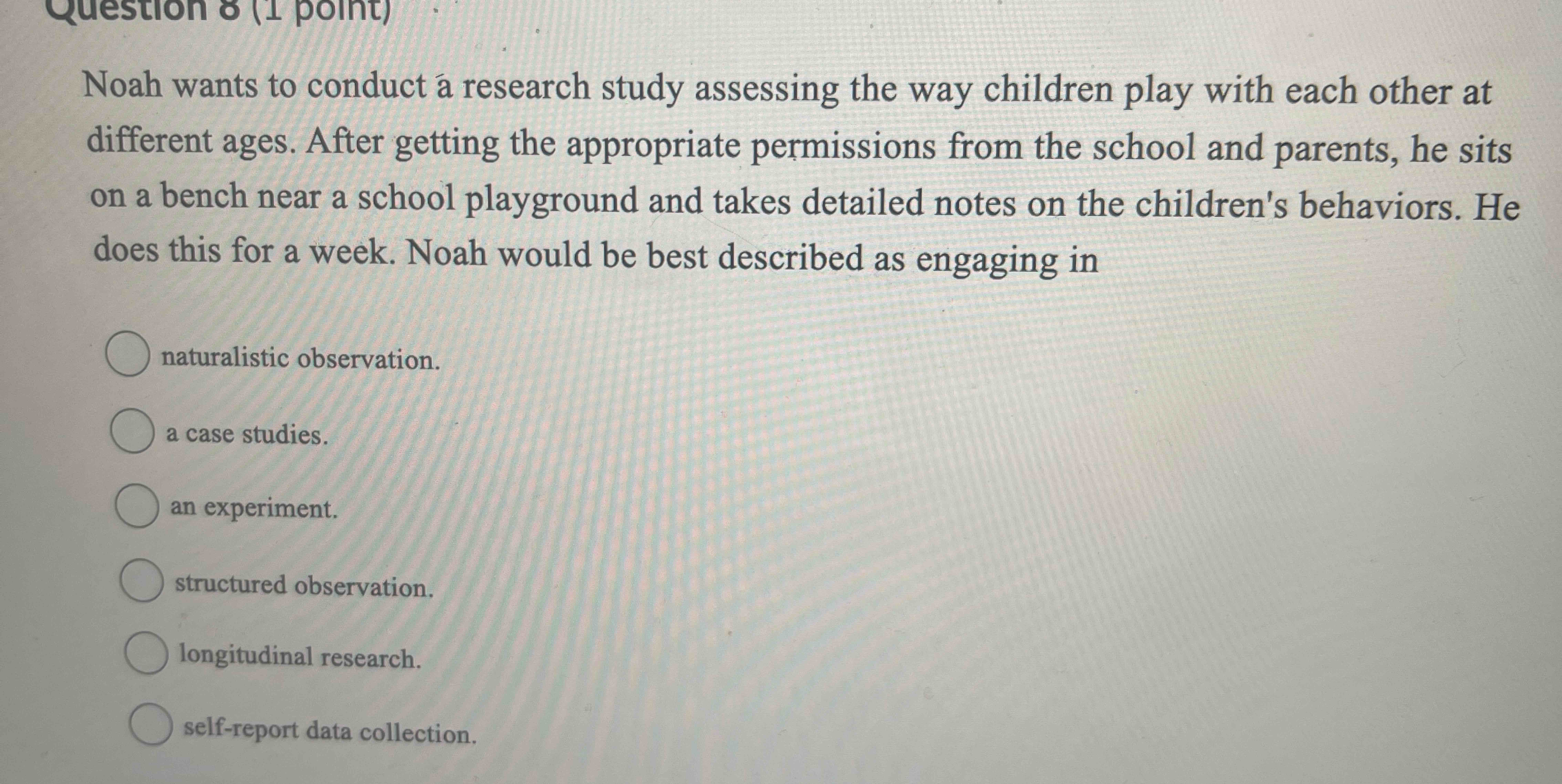 Solved Noah wants to conduct a research study assessing the | Chegg.com