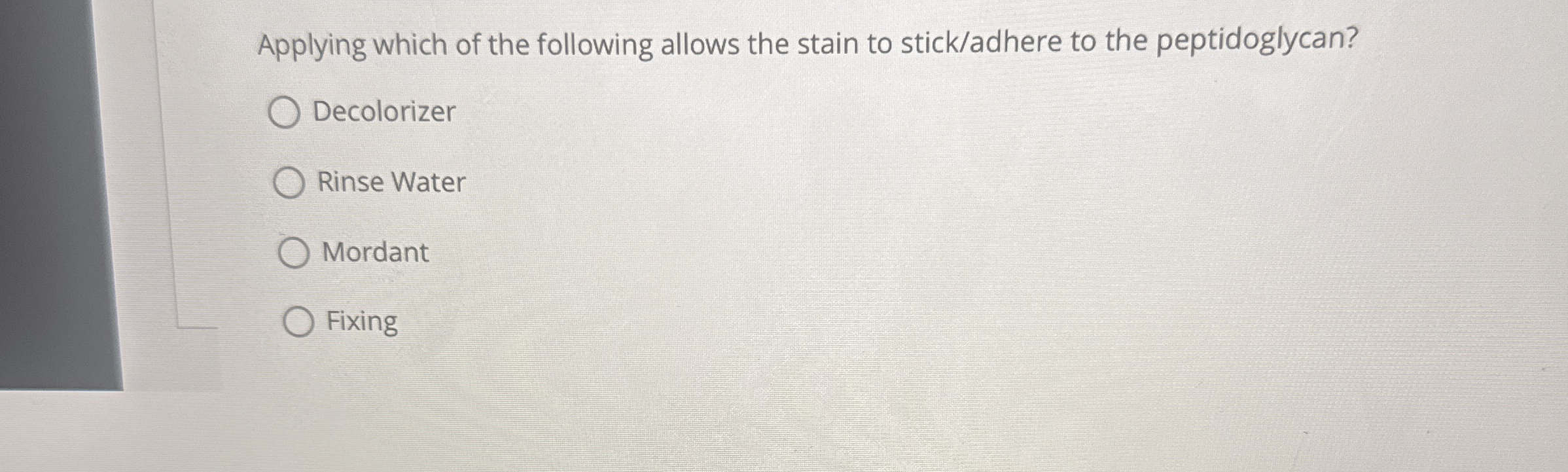 High Quality SOLUTION Applying which of the following allows the stain to | Chegg.com