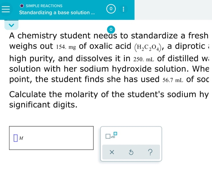 Solved O SIMPLE REACTIONS Standardizing a base solution ... | Chegg.com