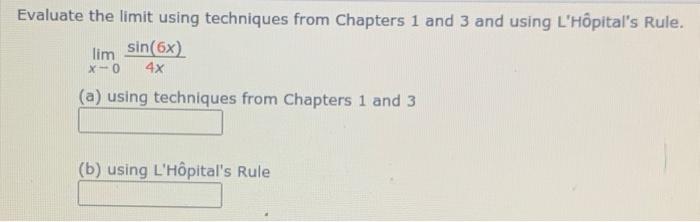 Solved Evaluate the limit using techniques from Chapters 1 | Chegg.com