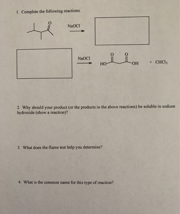 Solved 1. Complete the following reactions. NaOCI Naoci | Chegg.com