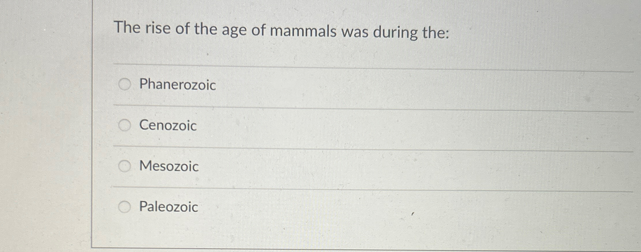 Solved The rise of the age of mammals was during | Chegg.com