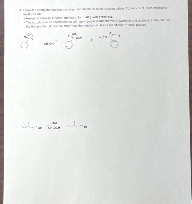 Solved 1. Show the complete electron pushing mechanism for | Chegg.com