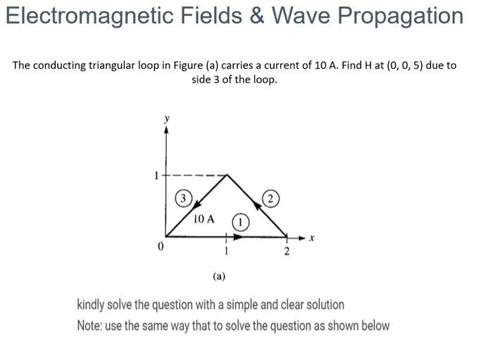 Solved Electromagnetic Fields & Wave Propagation The | Chegg.com
