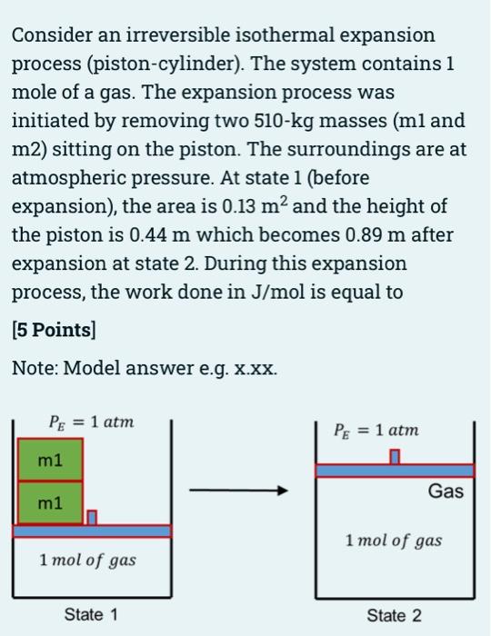 Solved Consider an irreversible isothermal expansion process | Chegg.com