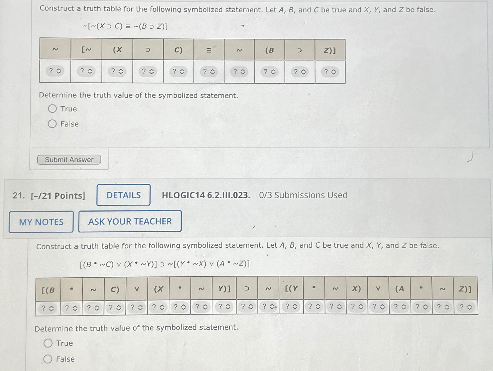 Solved Construct a truth table for the following symbolized | Chegg.com