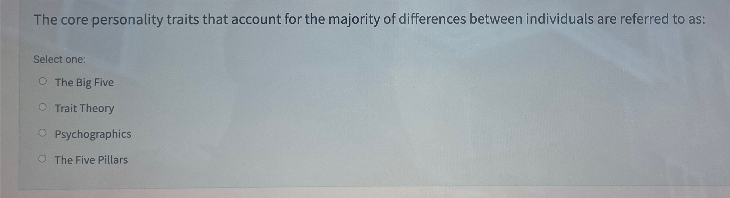 Solved The core personality traits that account for the | Chegg.com