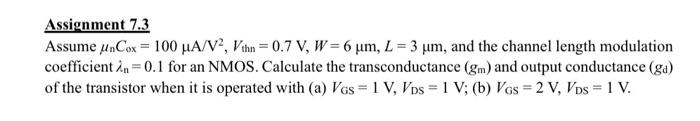 Solved Assignment 7.3 Assume μnCox=100μA/V2,Vthn=0.7 | Chegg.com