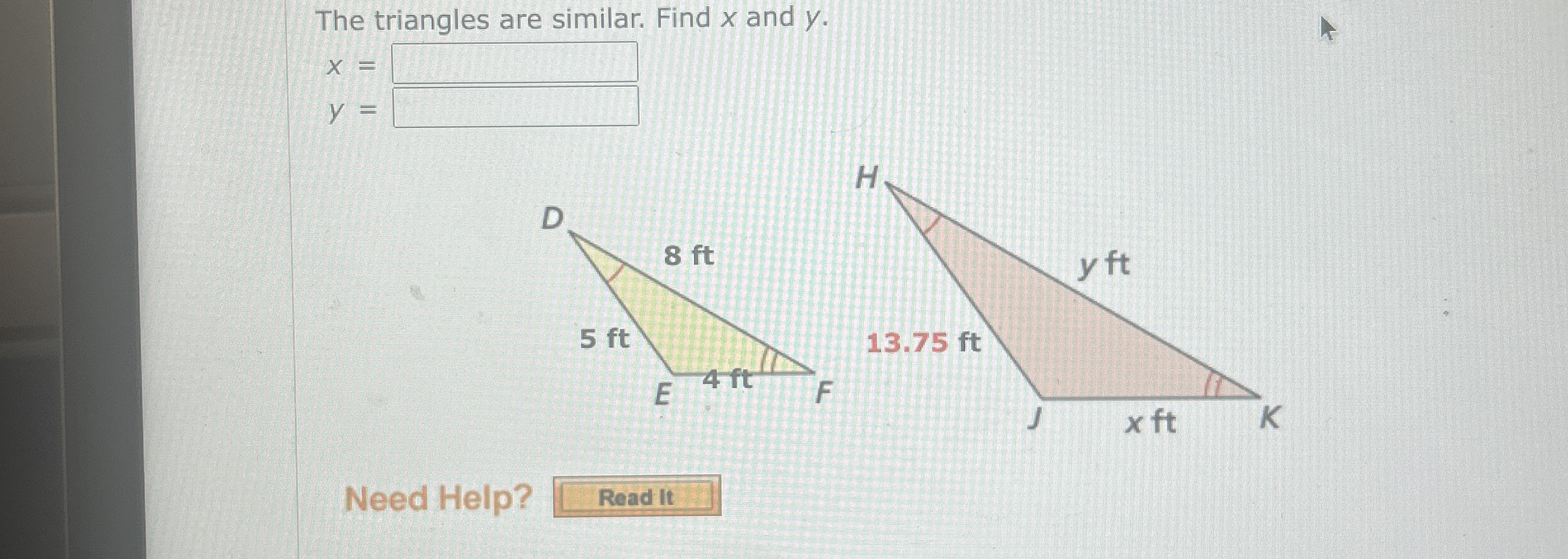 Solved The triangles are similar. Find x ﻿and y.x=y=Need | Chegg.com