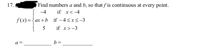 Solved 17. Find numbers a and b, so that f is continuous at | Chegg.com