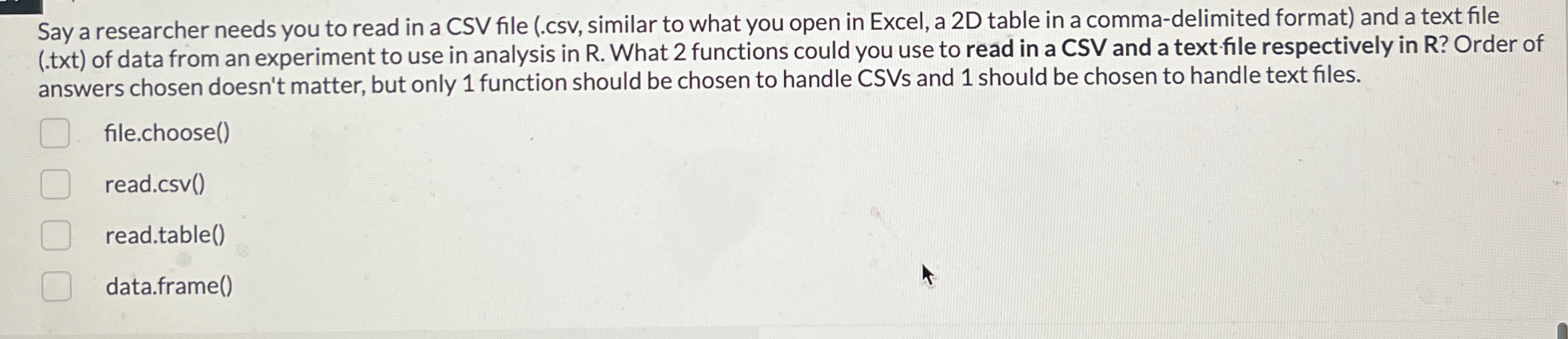 Solved Say a researcher needs you to read in a CSV file | Chegg.com