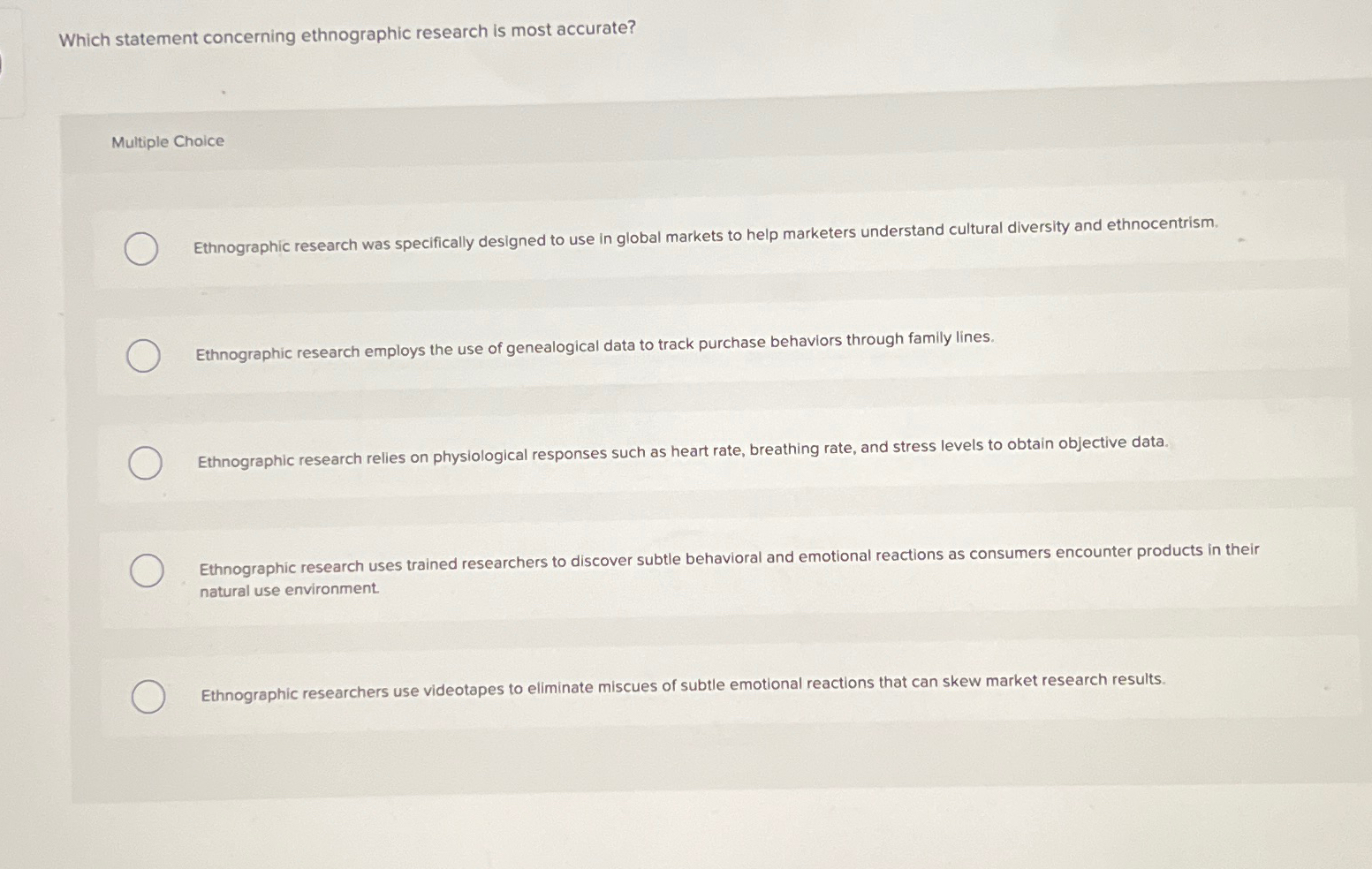 Solved Which statement concerning ethnographic research is | Chegg.com