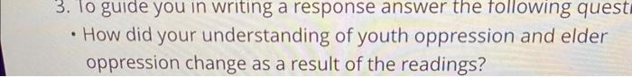 3. Io guide you in writing a response answer the | Chegg.com