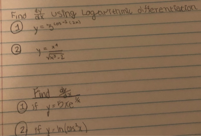 Solved Find ak using Logarithmie differentiation Los-1 (2x) | Chegg.com