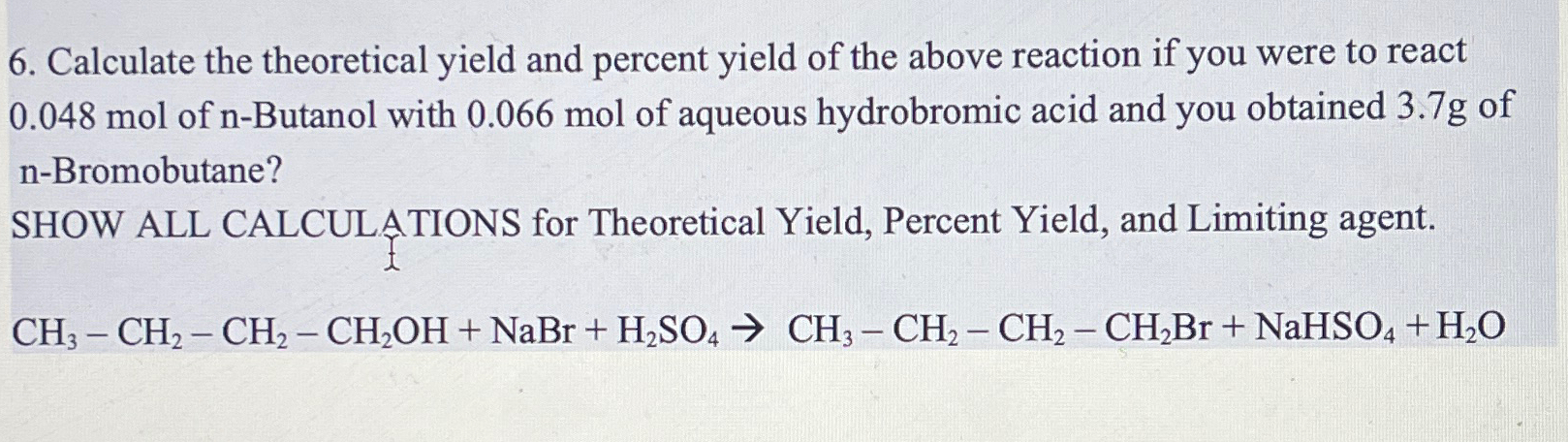 Solved Calculate the theoretical yield and percent yield of | Chegg.com