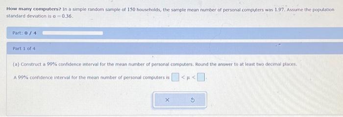 Solved How many computers? In a simple random sample of 150 | Chegg.com