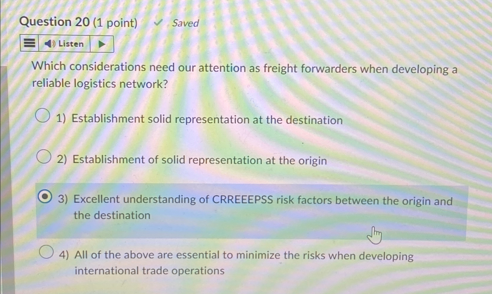 Solved Question 20 (1 ﻿point)SavedListenWhich considerations | Chegg.com