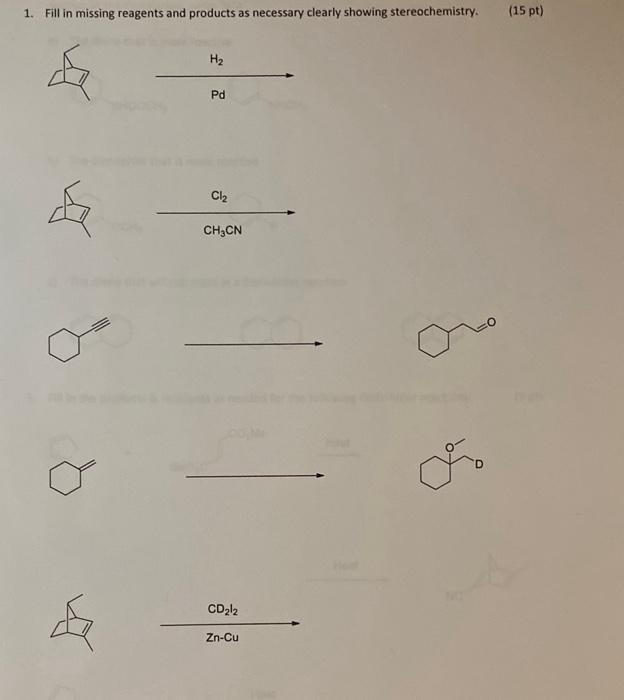 Solved 1. Fill in missing reagents and products as necessary | Chegg.com