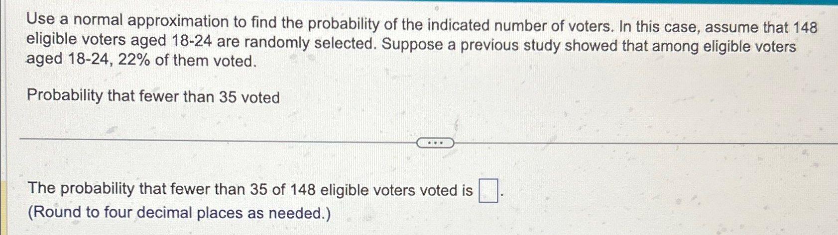 Solved Use a normal approximation to find the probability of | Chegg.com