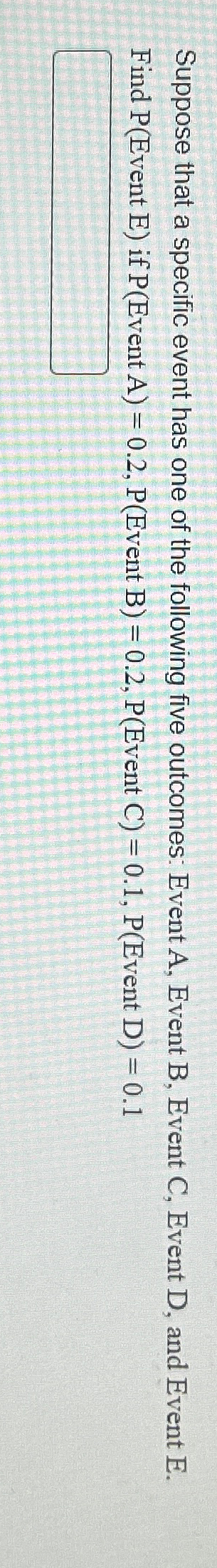 Solved Suppose that a specific event has one of the | Chegg.com