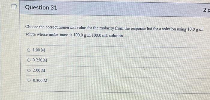 Solved Question 31 2p Choose the correct numerical value for | Chegg.com
